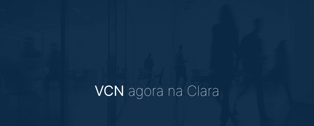 Cartão VCN Clara: mais controle e segurança nos seus cartões