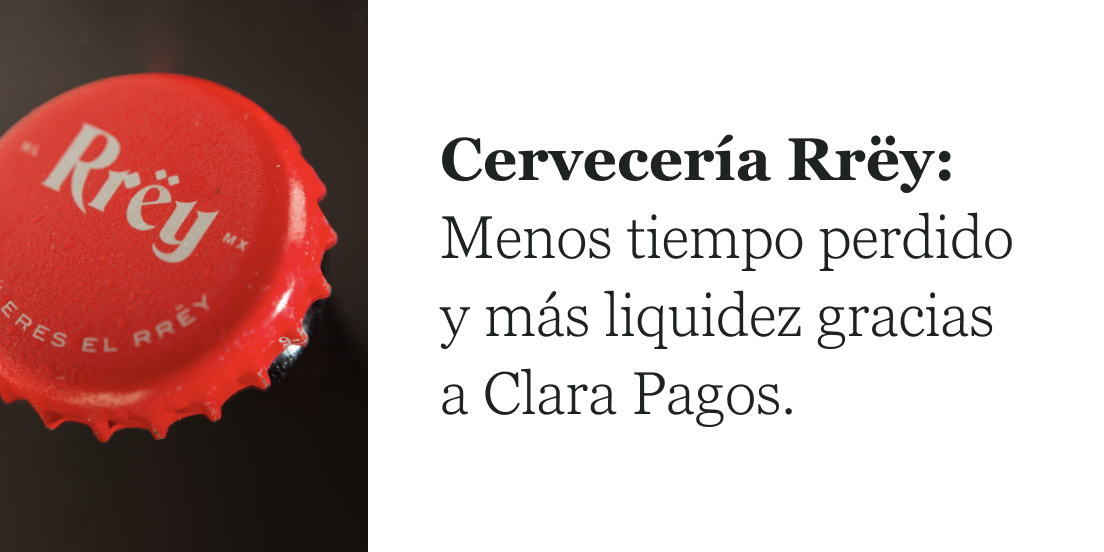 Conoce como Rrëy usa Clara para operar con claridad financiera