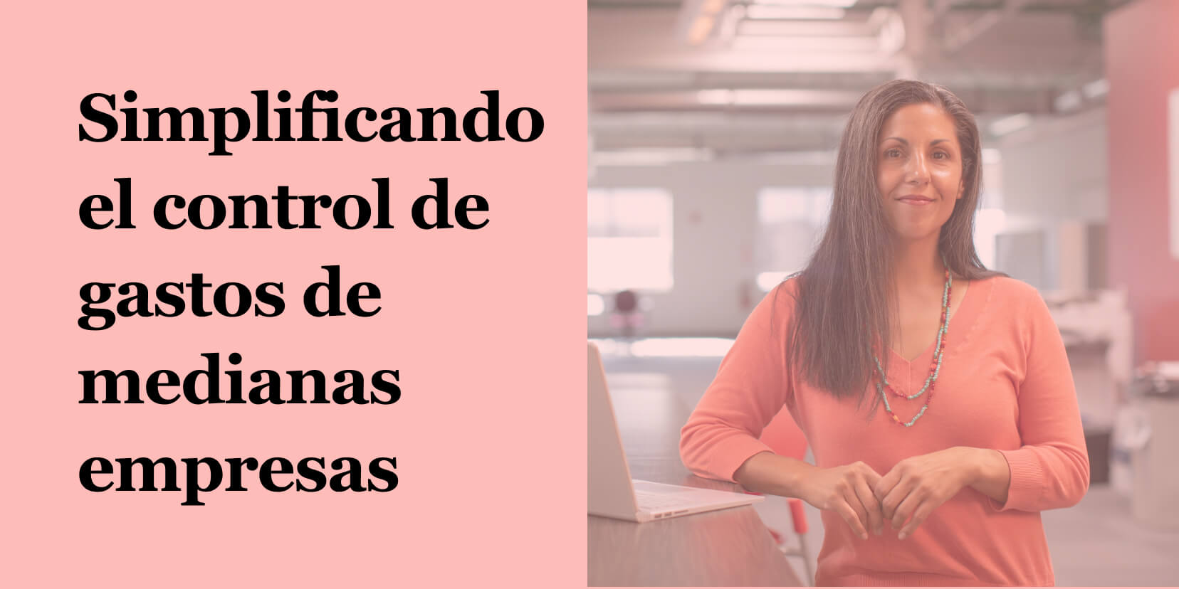 Simplificando el control de gastos empresariales de medianas empresas